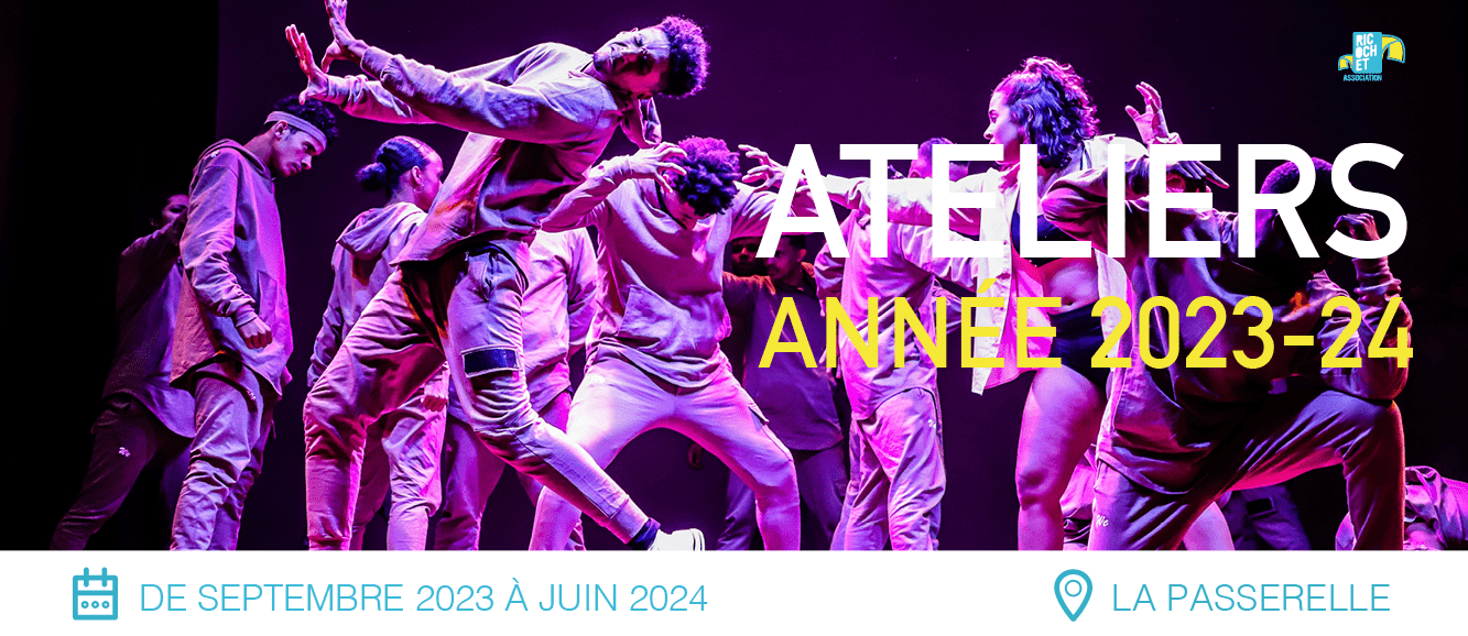Ateliers – Ricochet